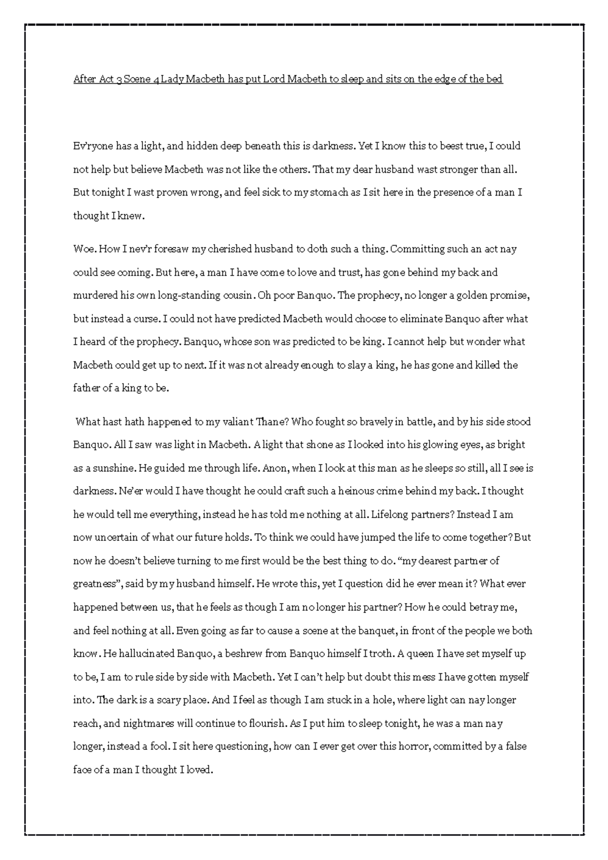 Final script - English assignment - After Act 3 Scene 4 Lady Macbeth ...