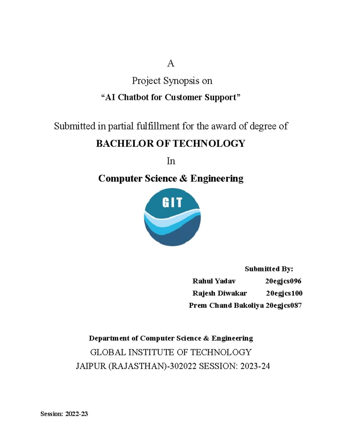 Synopsis format Prr - A Project Synopsis on “AI Chatbot for Customer Support” Submitted in ...