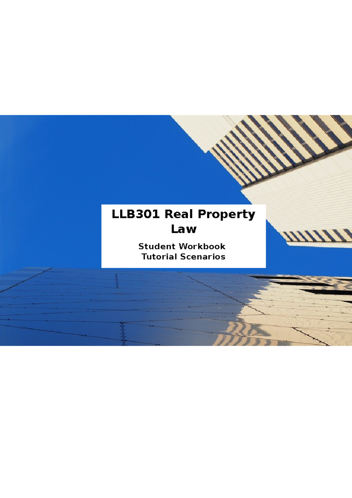Tutorial Questions LLB301 Sem 1 2019 - LLB301 Real Property Law Student Workbook Tutorial ...