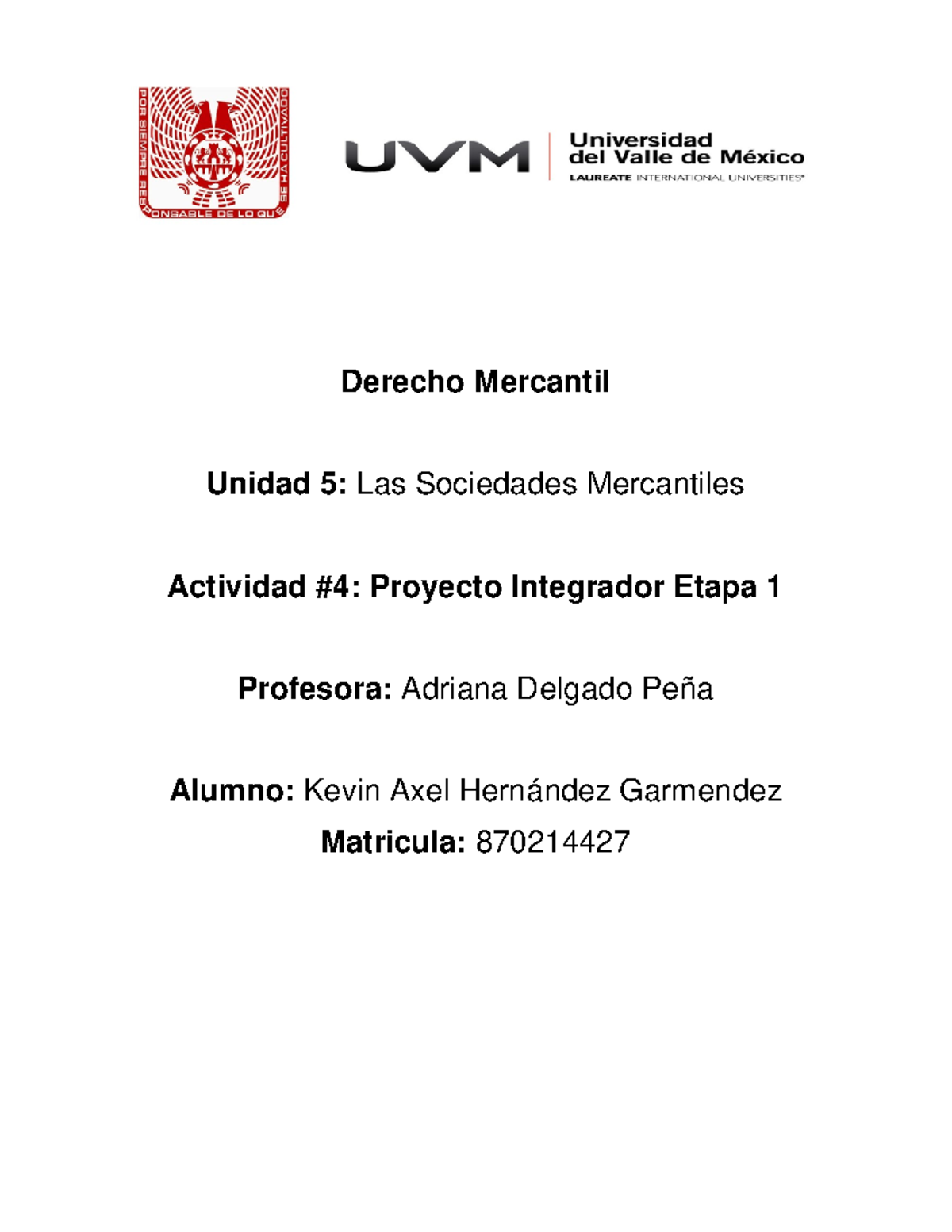 Actividad 4 Derecho Mercantil - Derecho Mercantil Unidad 5: Las Sociedades Mercantiles Actividad ...