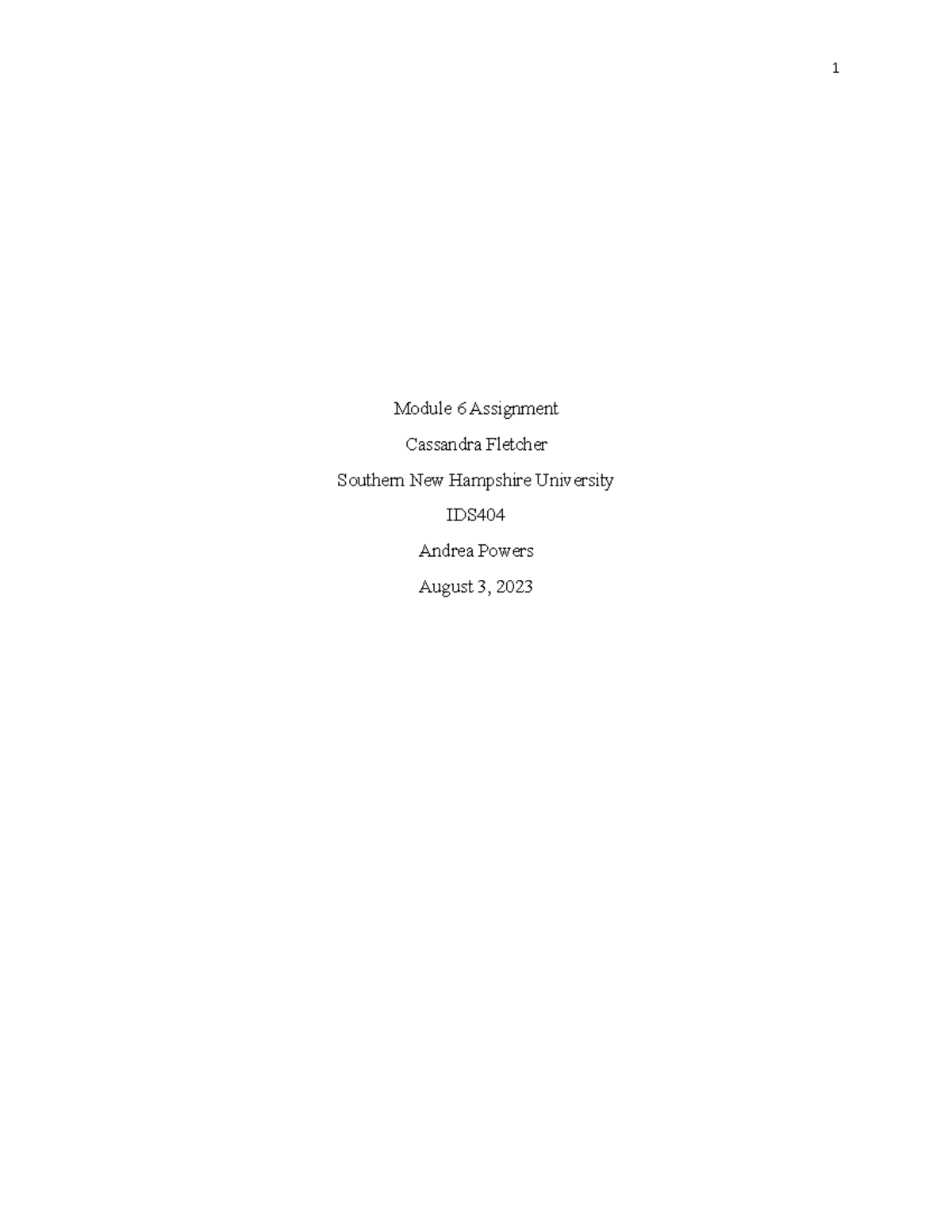 IDS Module 6 Assignment - Module 6 Assignment Cassandra Fletcher ...