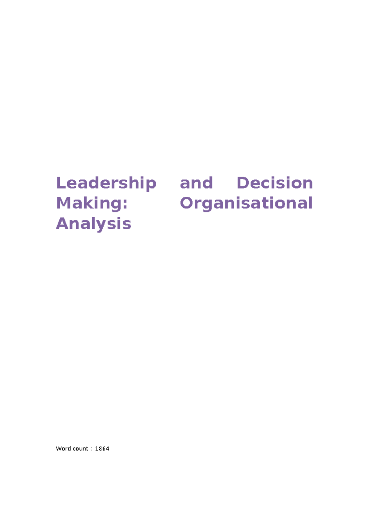 Leadership and Decision Making: Organisational Analysis Ass3 ...