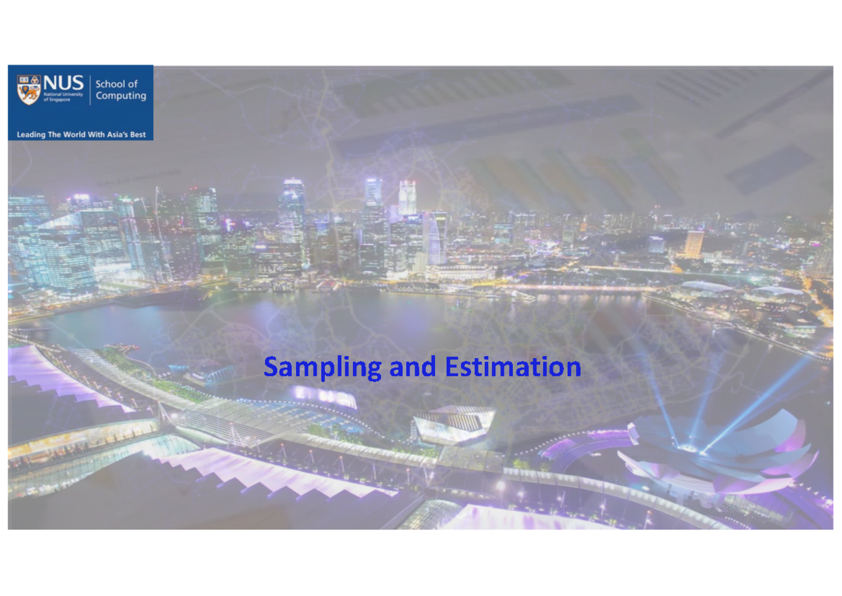 Sampling and Estimation - Sampling and Estimation LLeeaarrnniinngg ...