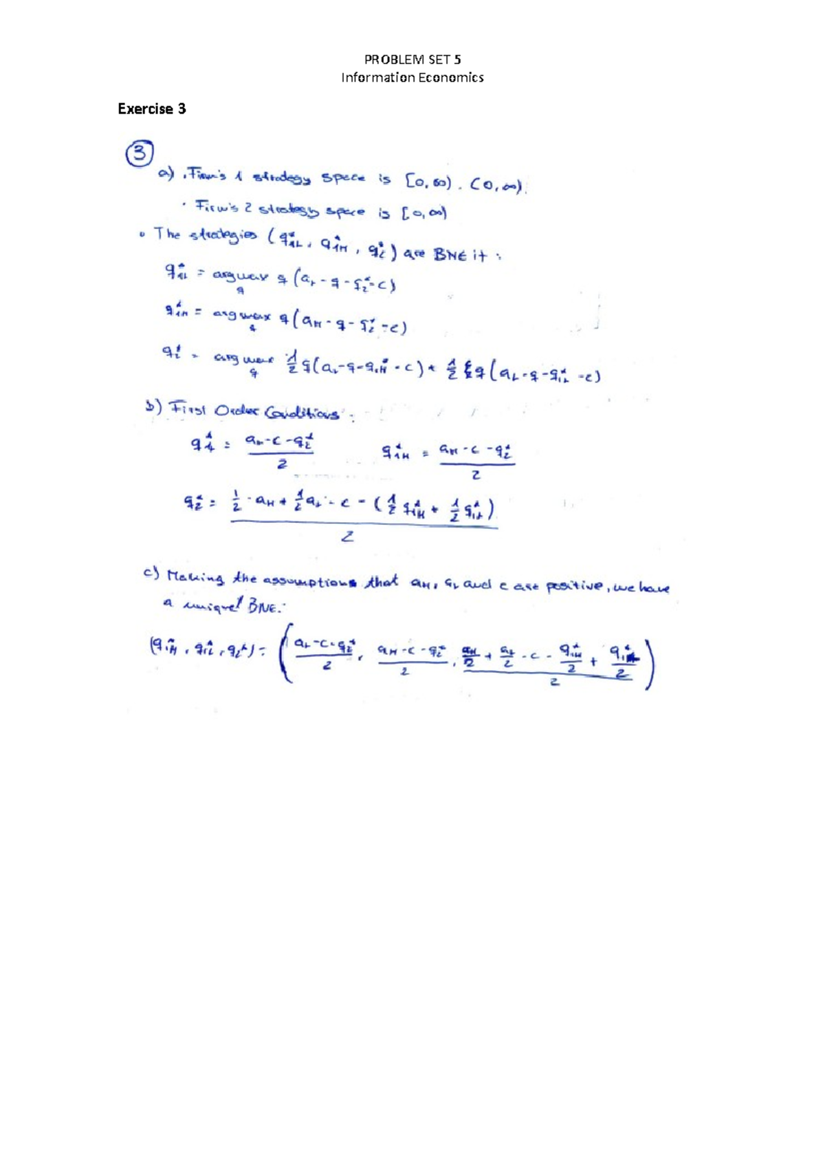 PS5-Information Economics - PROBLEM SET 5 Information Economics Exercise 3 PROBLEM SET 5 ...
