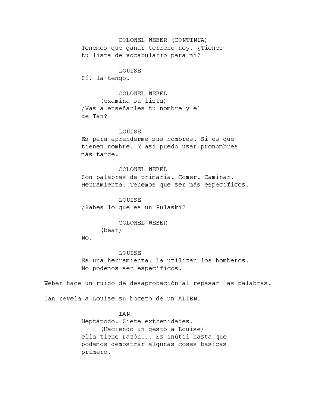 Traducción 3: Arrival - COLONEL WEBER (CONTINUA) Tenemos que ganar ...