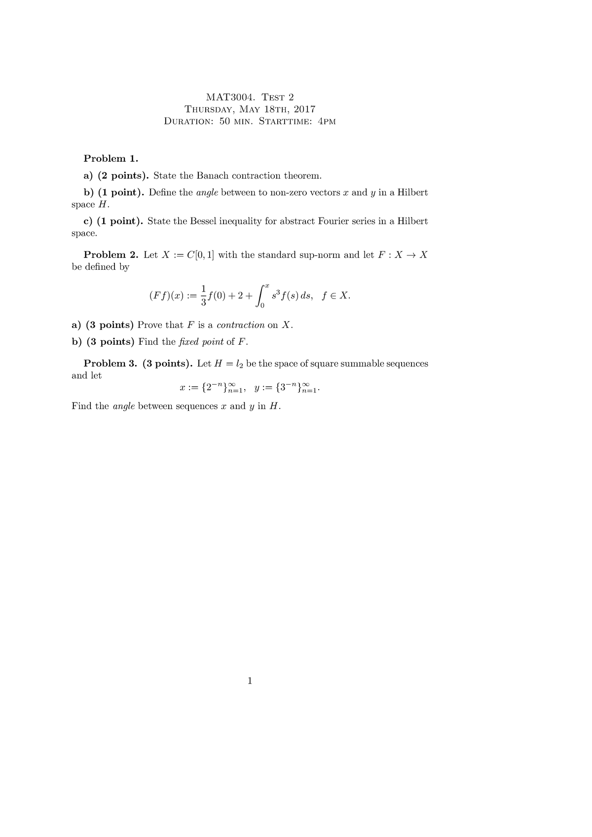 MAT3004 2016-2017 Class Test 2 - MAT3004. Test 2 Thursday, May 18th ...