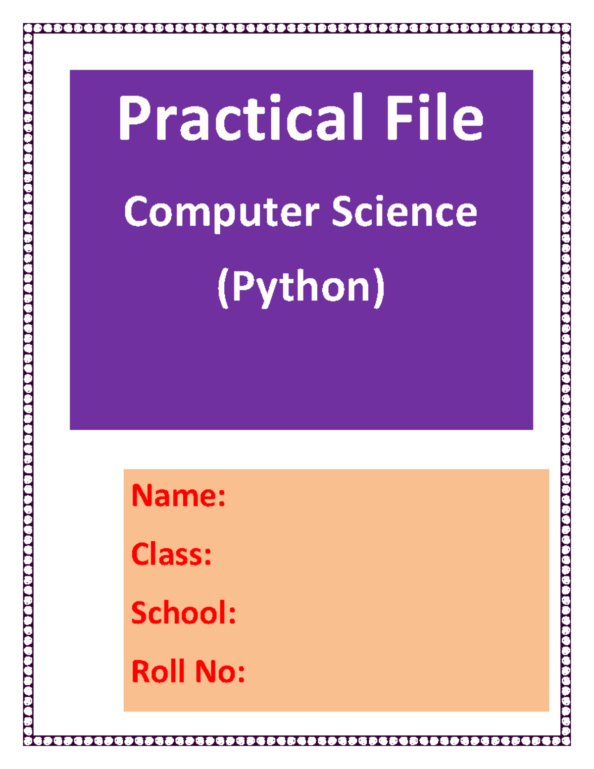 Python Practical File Practical File Computer Science Python Name Class School Roll No