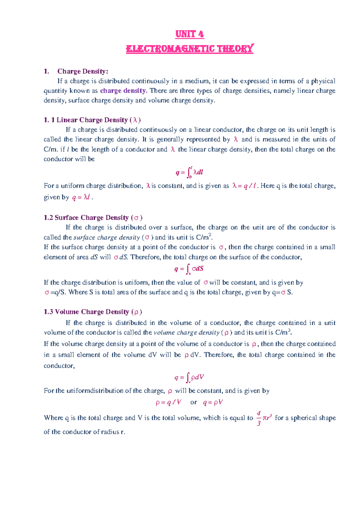 Mod 4-Electromagnetics - Unit 4 Electromagnetic Theory Charge Density: If a charge is ...