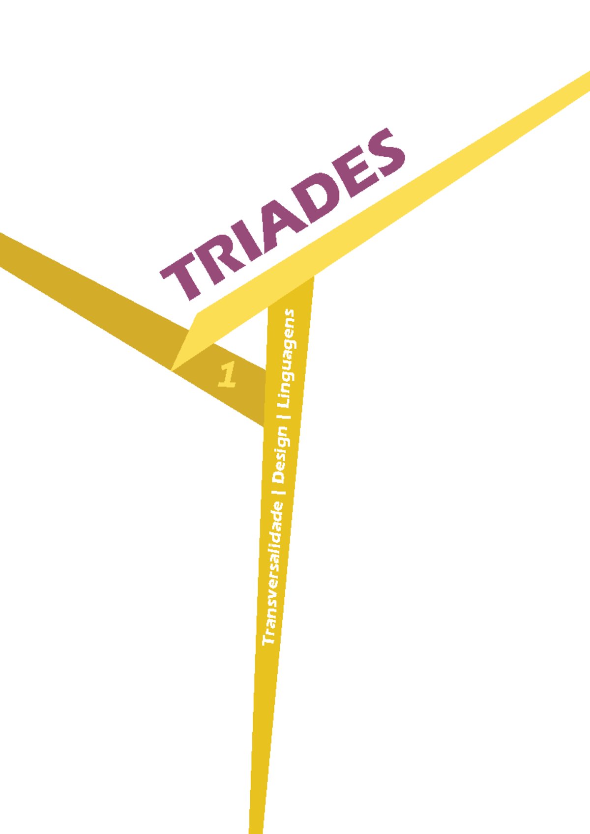 Resumo sobre Triade - Psicologia Social - TRIADES 1 Transversalidade ...
