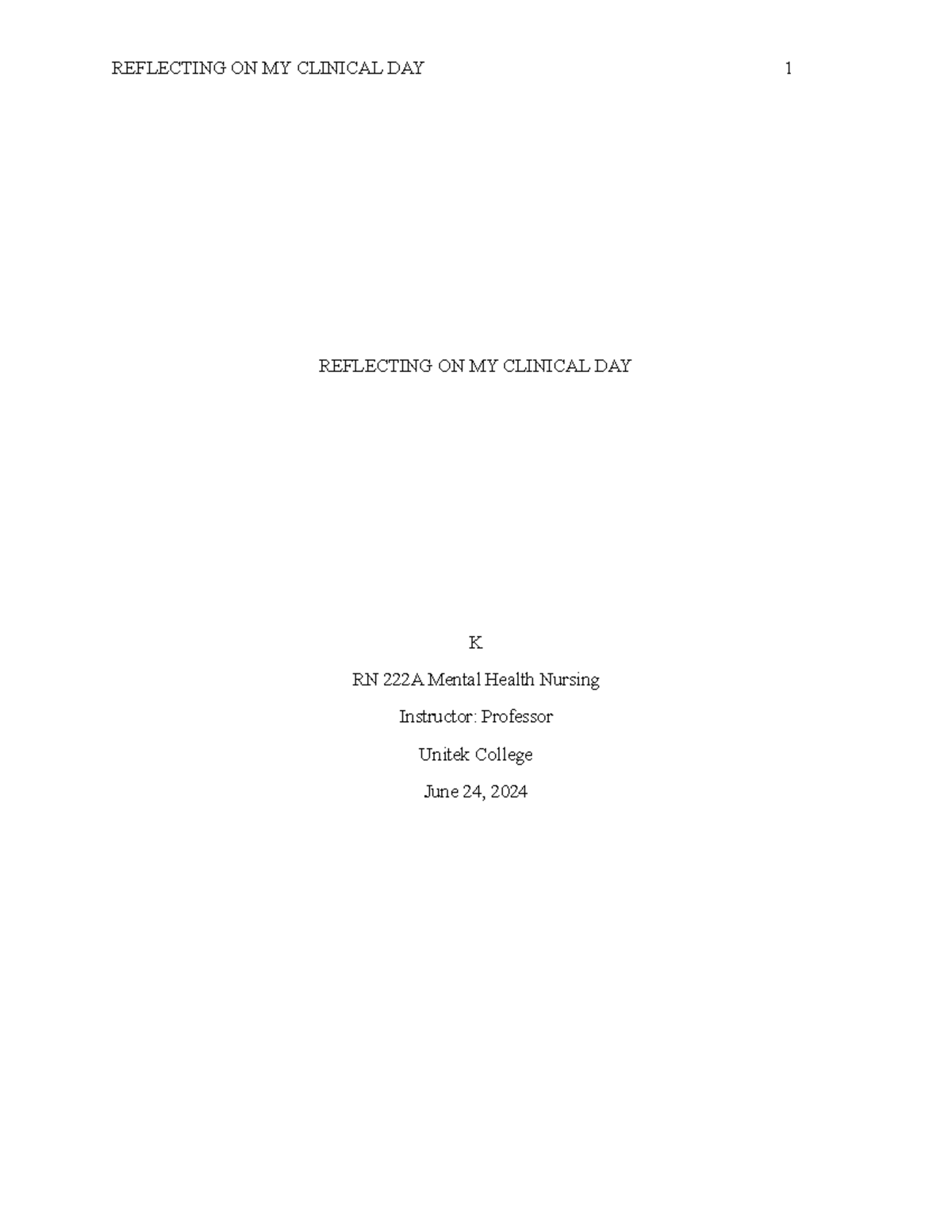 Reflection on my clinical day week 7 - REFLECTING ON MY CLINICAL DAY K ...