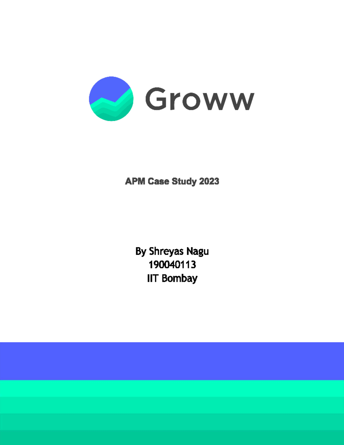 Groww APM case study - Hmmmmmm - Product Management - Studocu
