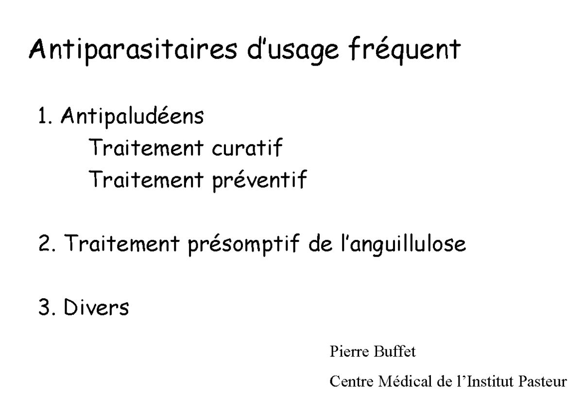 Antiparasitaires - Antipaludéens Traitement curatif Traitement ...