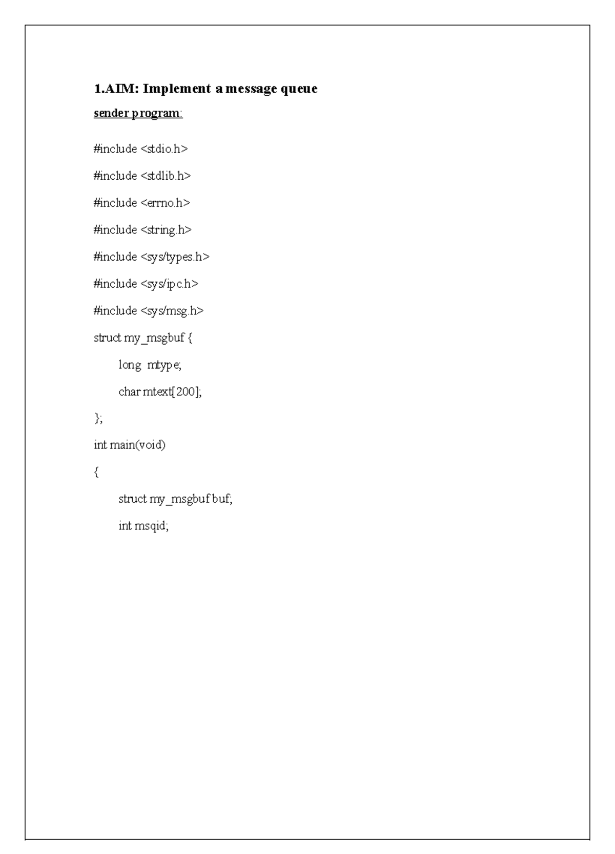 Lab programs 2 - 1: Implement a message queue sender program: #include #include - Studocu