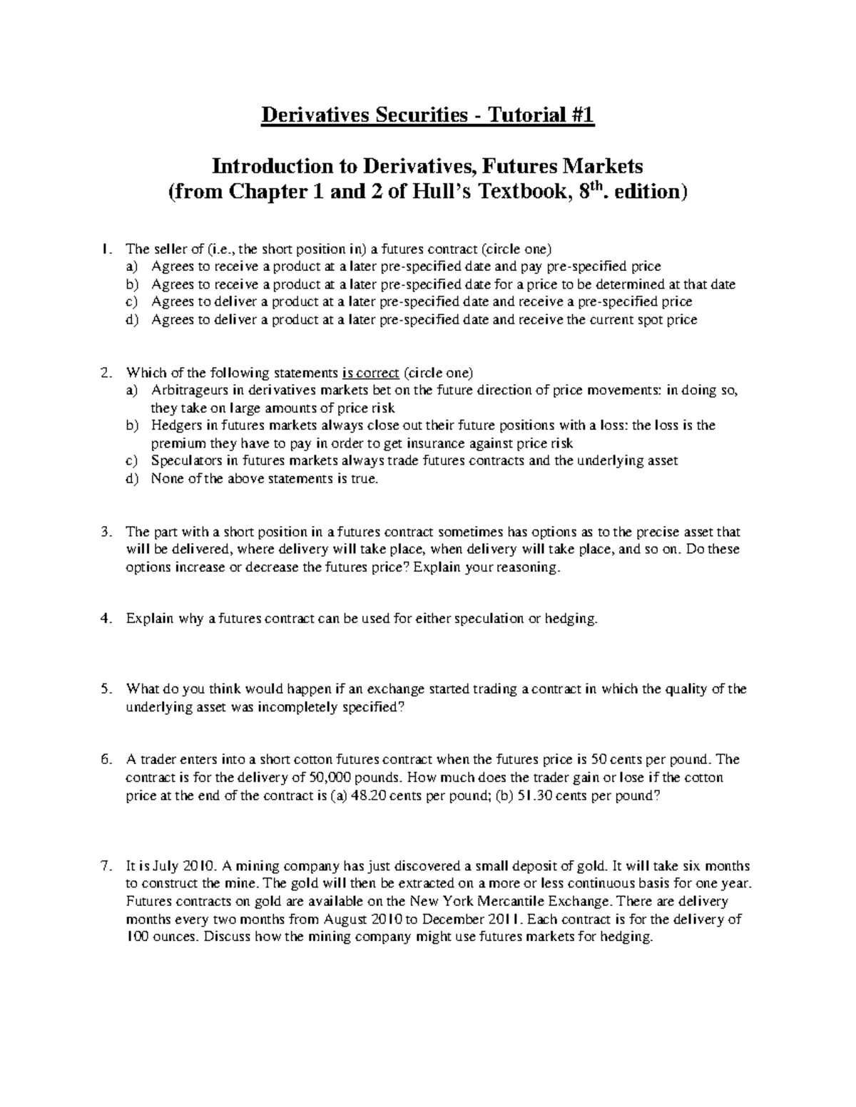 Tutorial 1 Questions Derivatives Securities Tutorial Introduction To Derivatives Futures