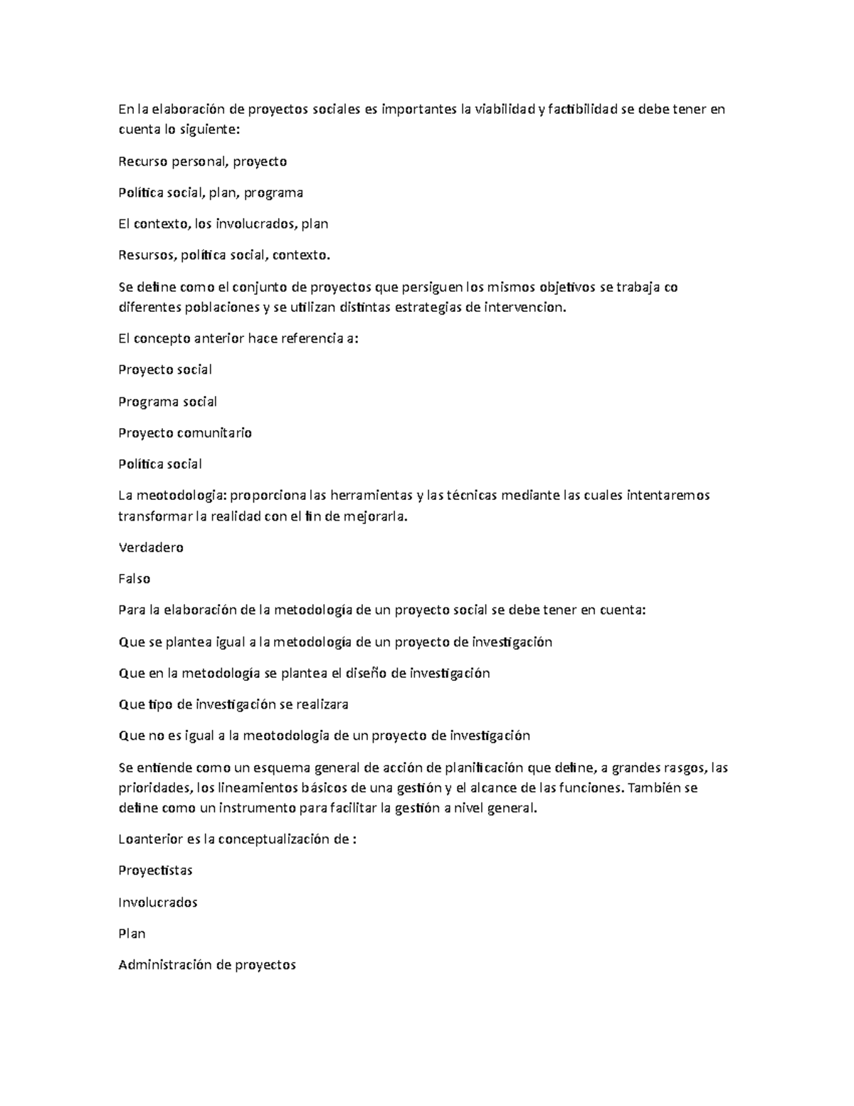 En la elaboración de proyectos sociales es importantes la viabilidad y ...