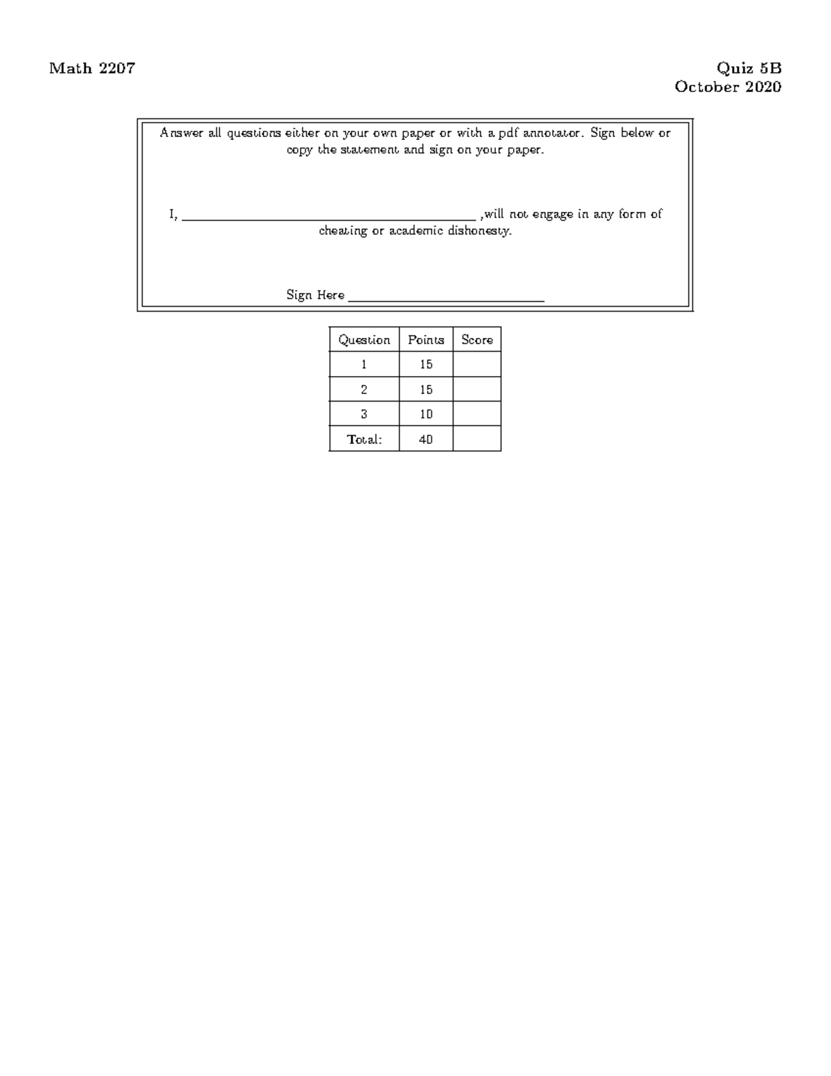 Quiz 5B Answer - Calc - Math 2207 Quiz 5B October 2020 Answer all ...