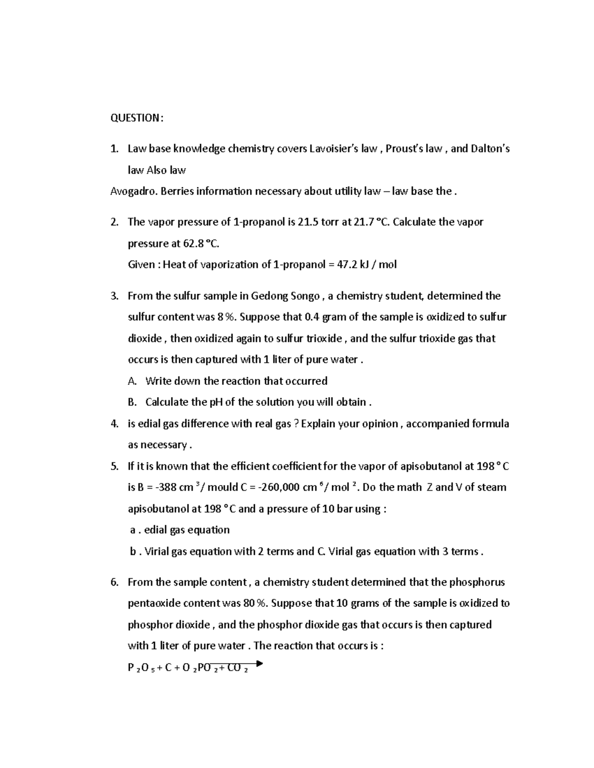 The vapor pressure - QUESTION: Law base knowledge chemistry covers ...