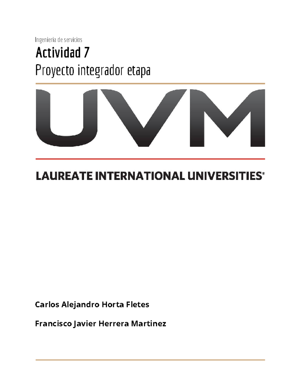 A7 CAHF FJHM PI2 IDS - Proyecto etapa 2 - Ingenieria de servicios Actividad 7 Proyecto ...