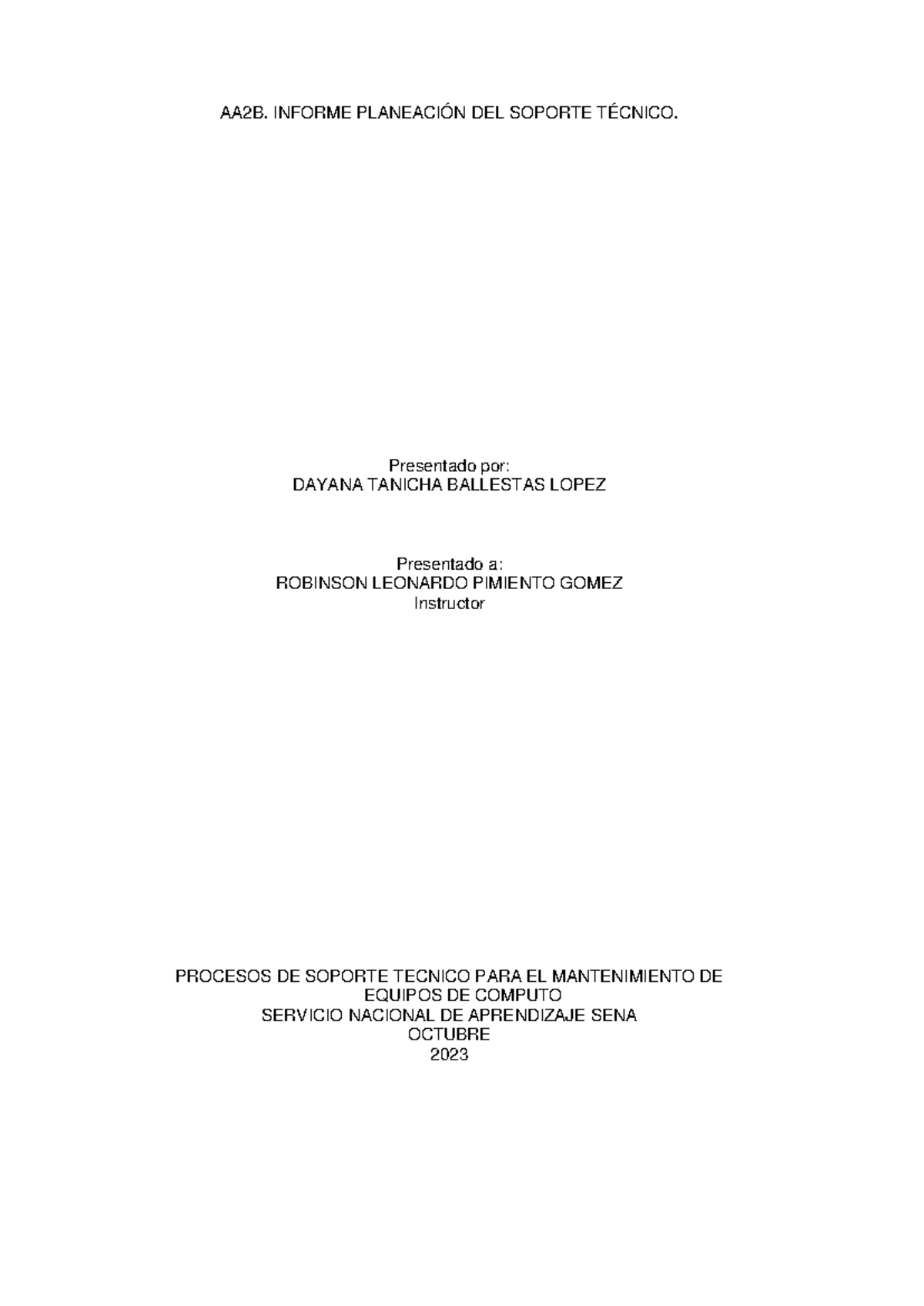 AA2b. Informe planeación del soporte técnico - AA2B. INFORME PLANEACIÓN DEL SOPORTE TÉCNICO ...