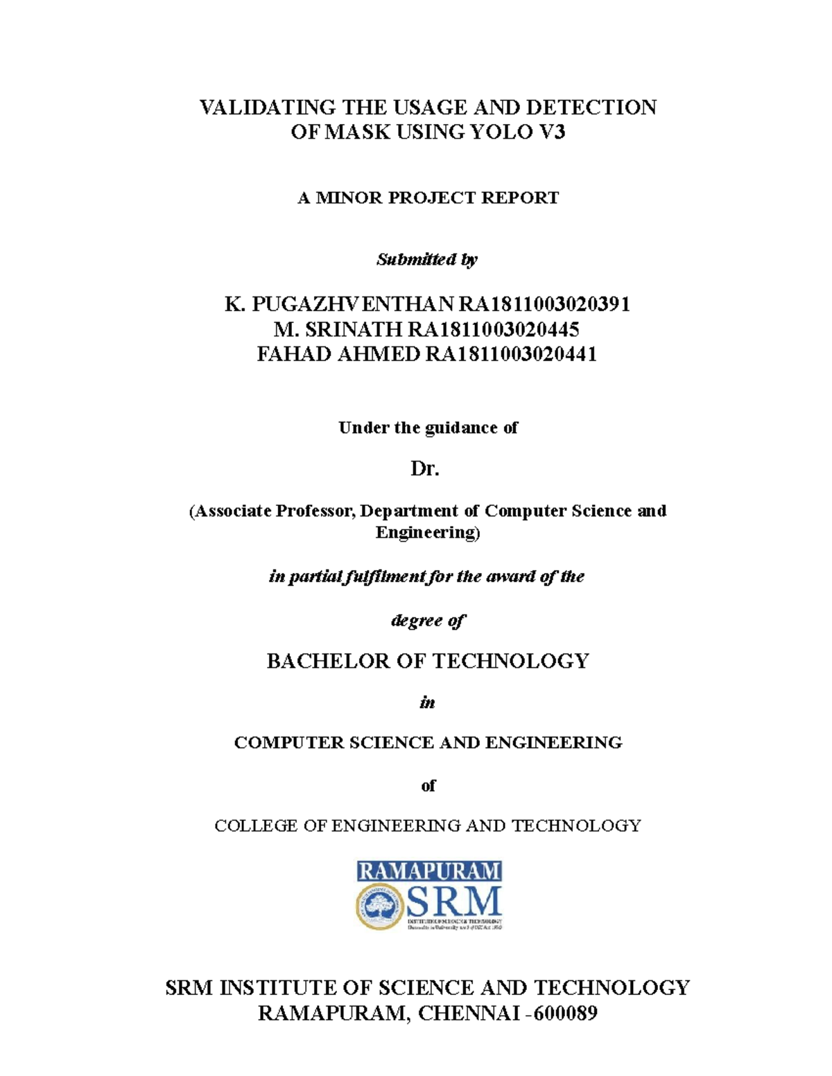 Sample Report - VALIDATING THE USAGE AND DETECTION OF MASK USING YOLO V A MINOR PROJECT REPORT ...