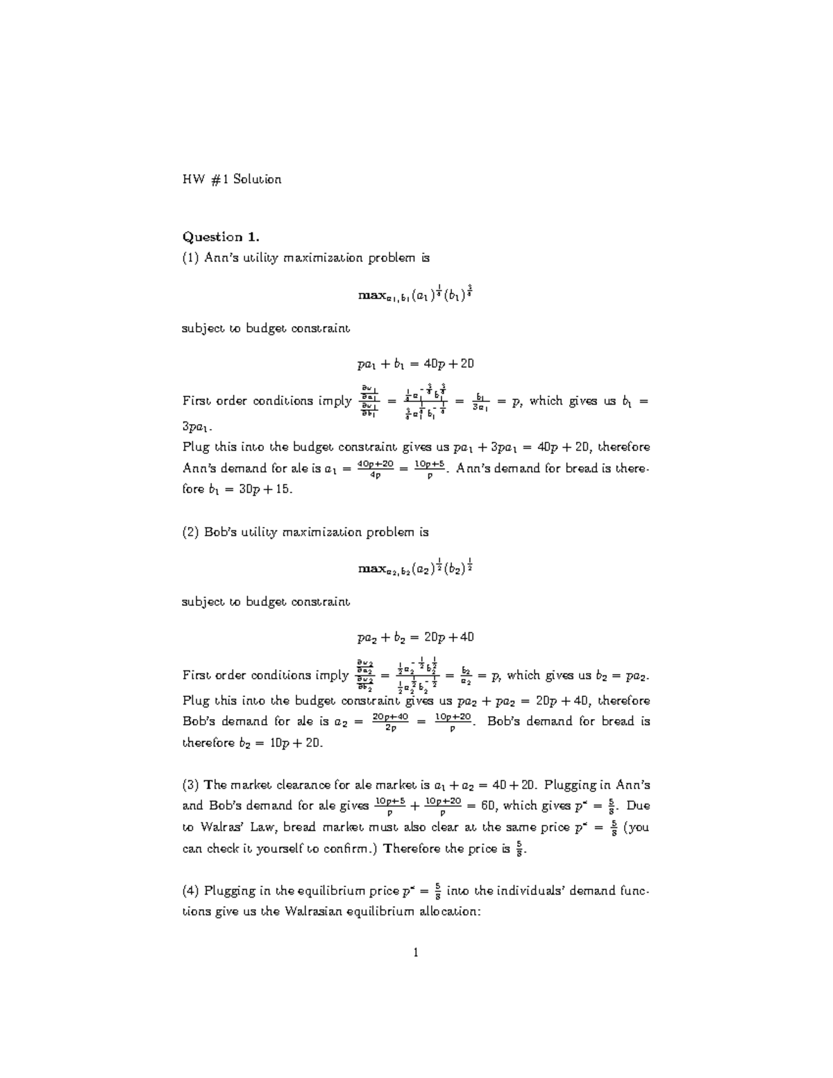 Public Econ HW1 solution - HW #1 Solution Question 1. (1) Ann’s utility maximization problem is ...
