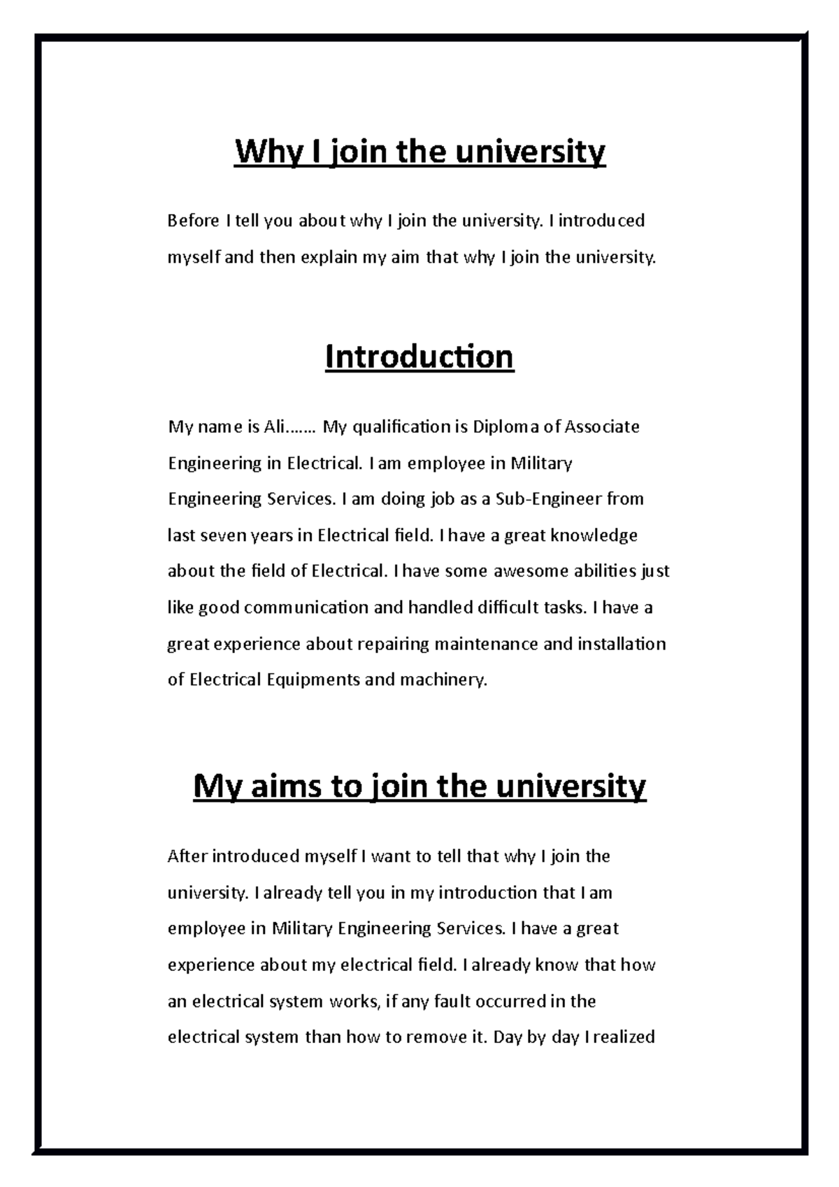 Why I join the university - I introduced myself and then explain my aim ...