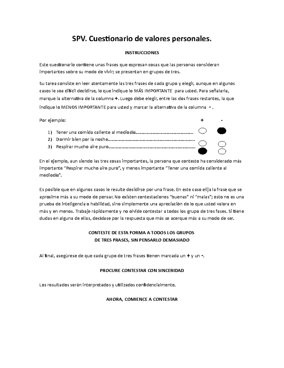 Cuadernillo de aplicación SPV - SPV. Cuestionario de valores personales. INSTRUCCIONES Este ...