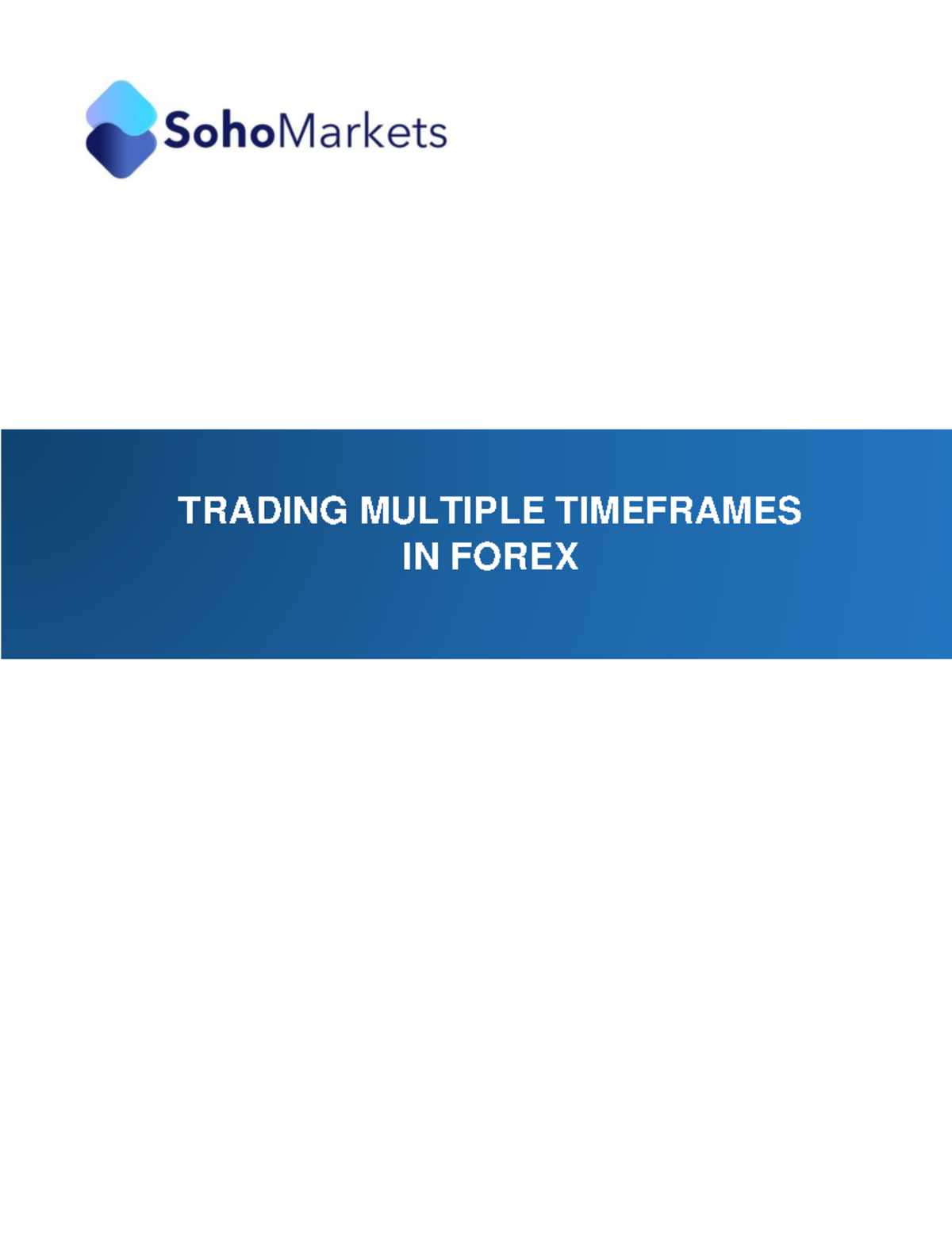 Multiple Time Frames - Remember, a pair exists on several time frames ...
