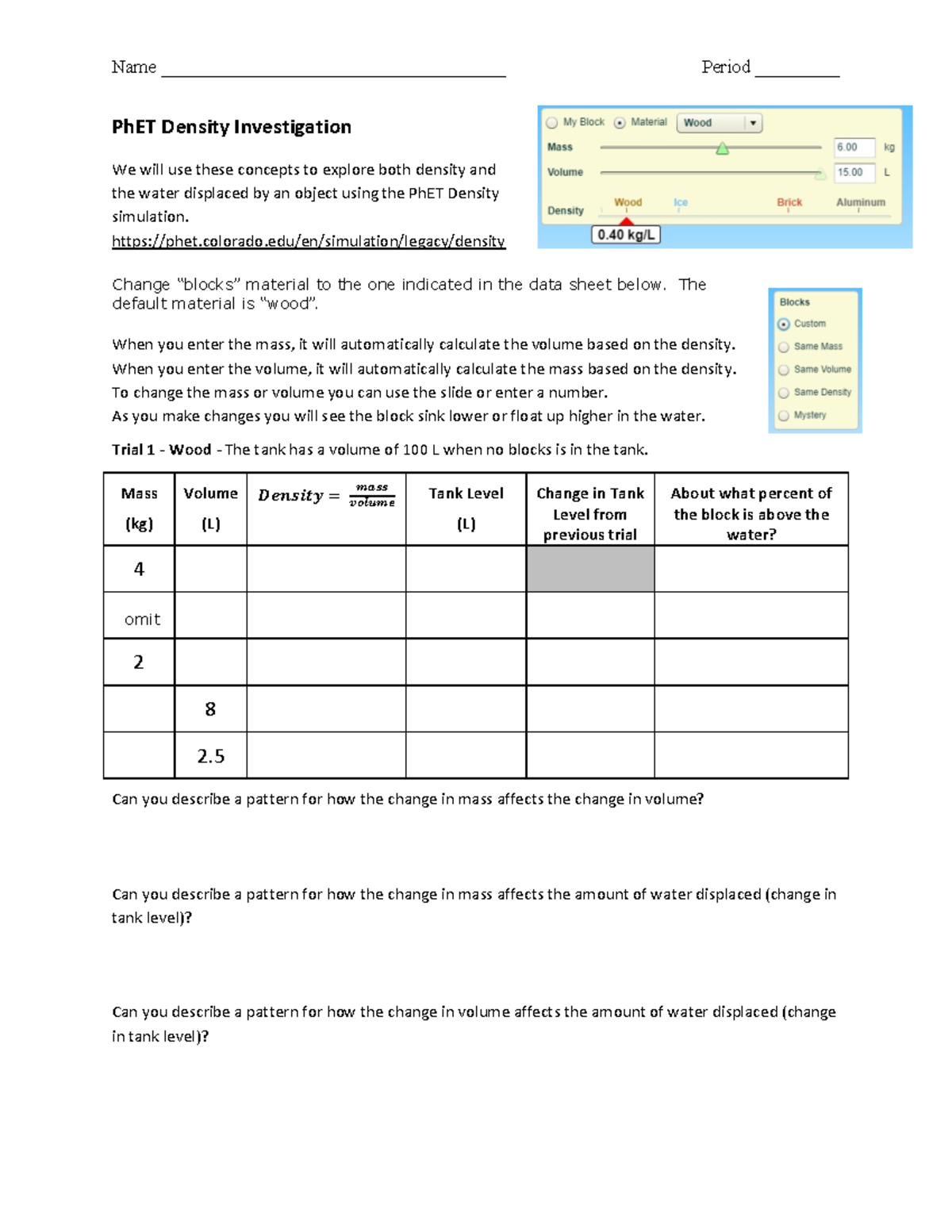 Ph ETDensity Investigation-1 - PhET Density Investigation We will use ...