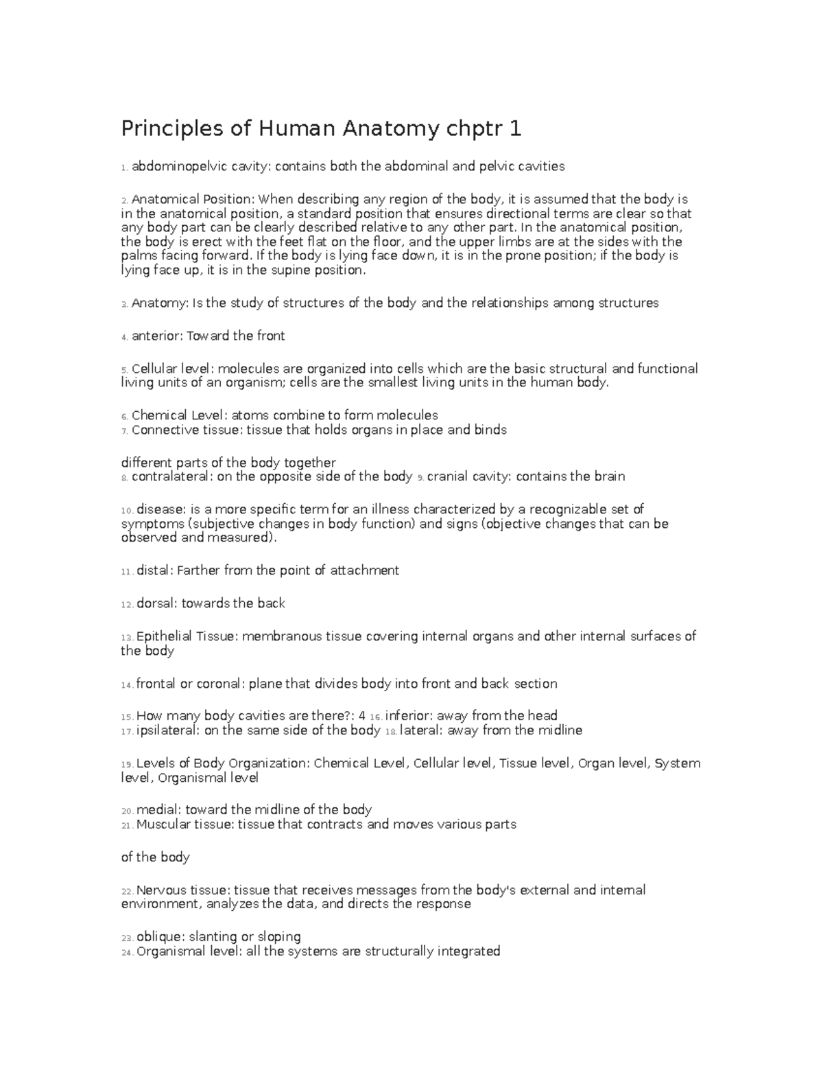 Principles of Human Anatomy Chapter 1 - In the anatomical position, the ...