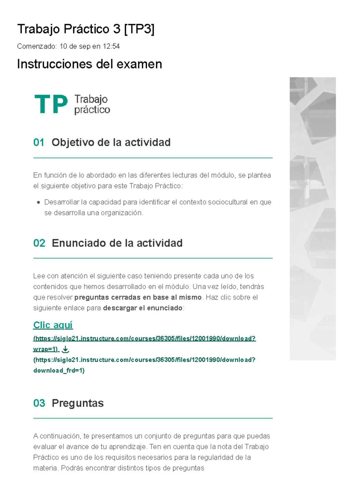 Examen Trabajo Práctico 3 [TP3] 3 - Trabajo Práctico 3 [TP3] Comenzado: 10 de sep en 12: - Studocu