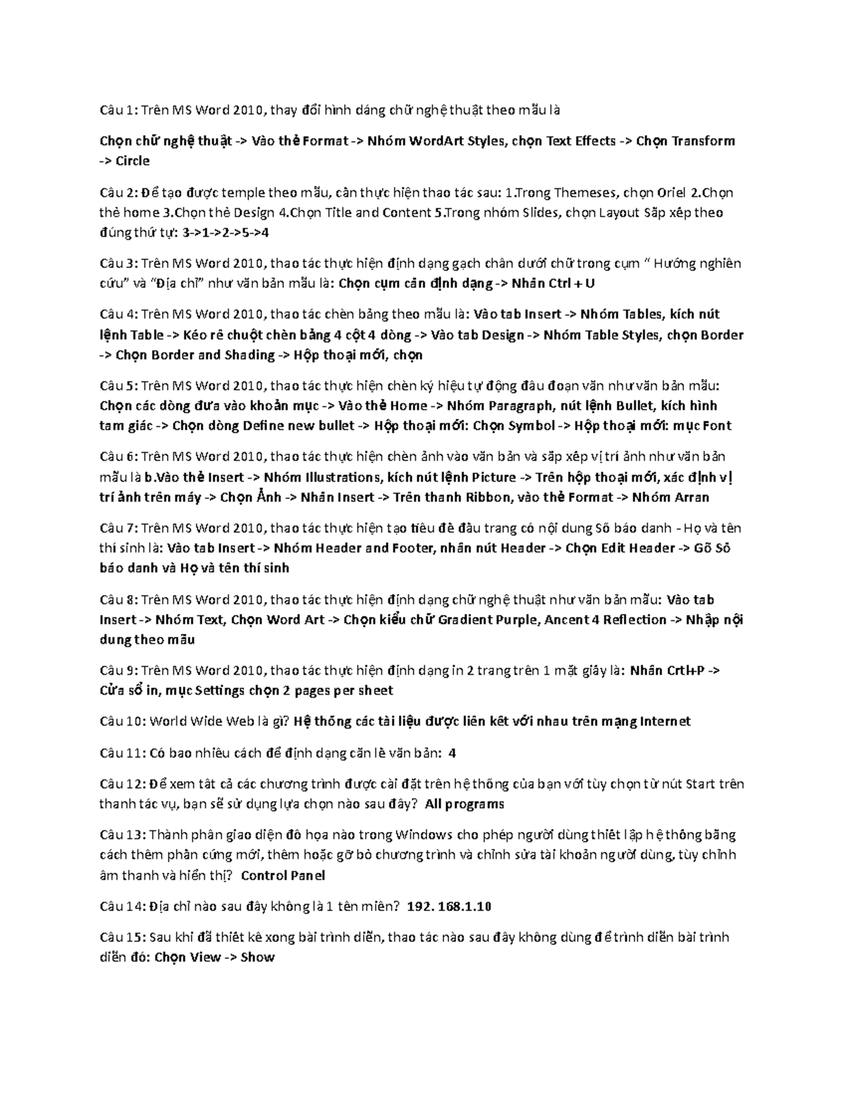 Đề cương tin học quản lý - Câu 1: Trên MS Word 2010, thay đ i hình dáng ch ngh thu t theo mâẫuổ ...
