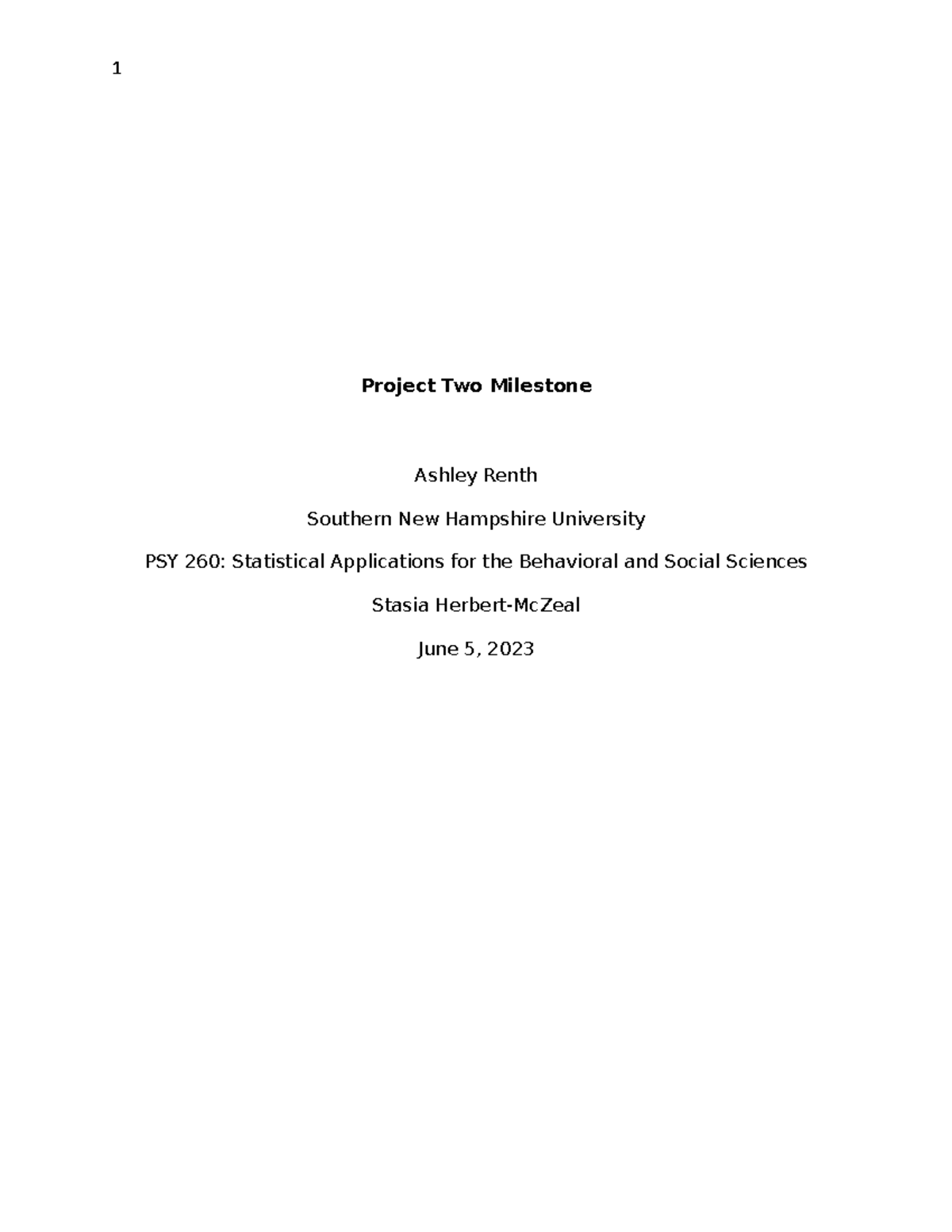 PSY260 Project Two Milestone - Project Two Milestone Ashley Renth ...