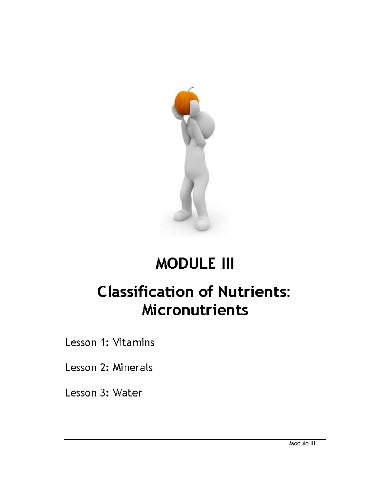 Module-III-Nutrition - Module III MODULE III Classification of ...
