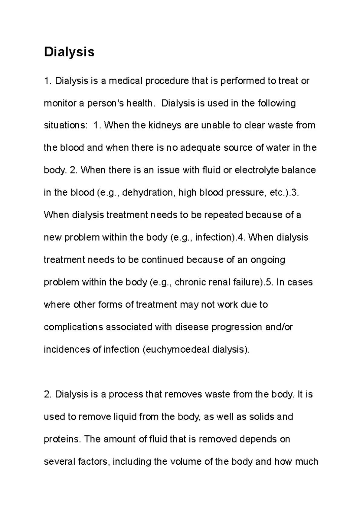 Dialysis - Notes - Dialysis Dialysis is a medical procedure that is ...