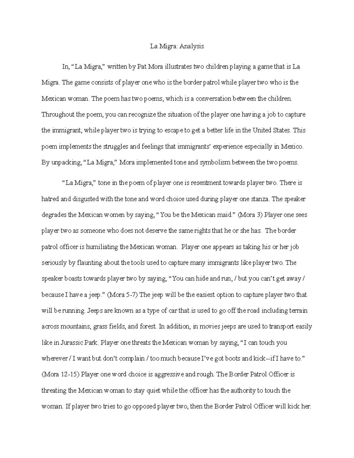 ENGL - La Migra Analysis - La Migra: Analysis In, “La Migra,” written ...