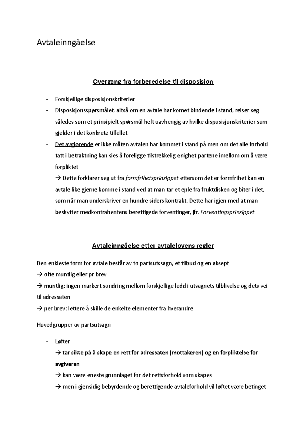 Avtaleinngåelse - Sammendrag Avtalerett - Overgang fra forberedelse til disposisjon Forskjellige ...