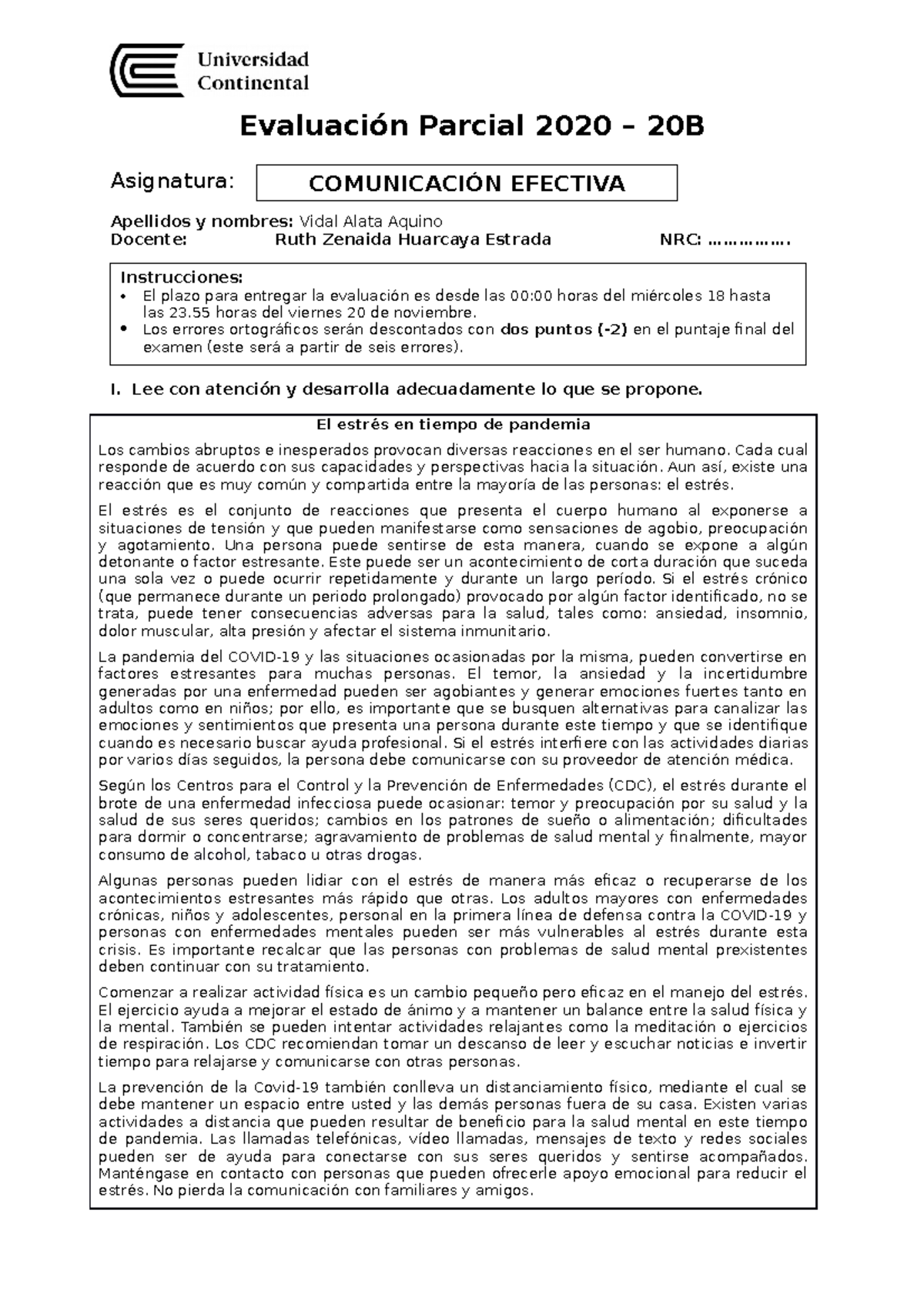 Comunicacion efectiva examen en proceso - Evaluación Parcial 2020 – 20B Asignatura: Apellidos y ...