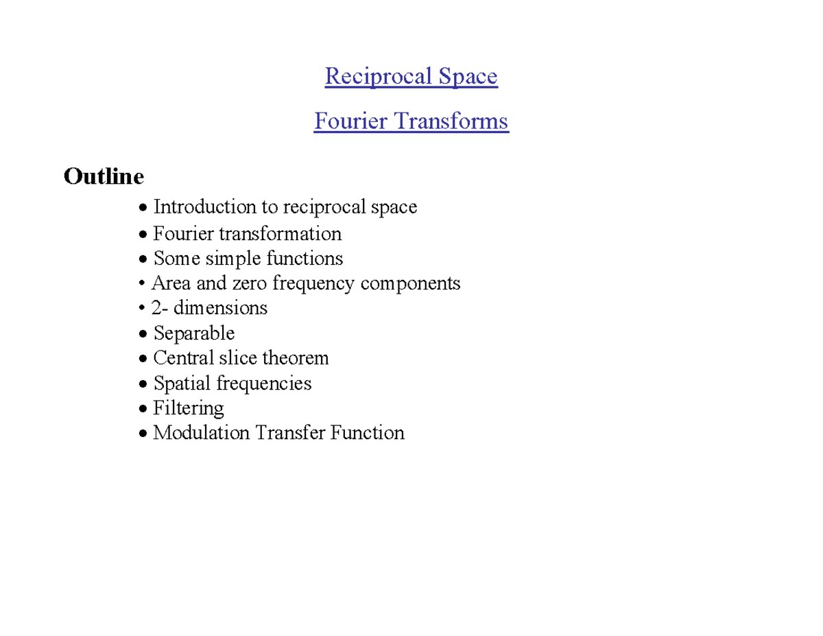 Lecture 3 - Reciprocal Space Fourier Transforms Outline Introduction to ...