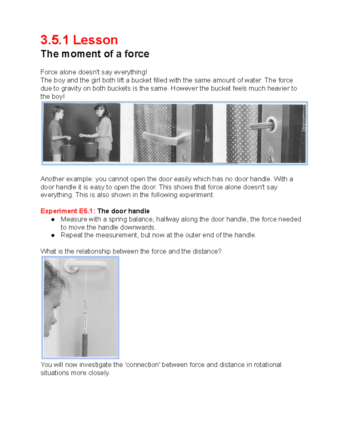 Physics reader lesson 5 - 3.5 Lesson The moment of a force Force alone ...