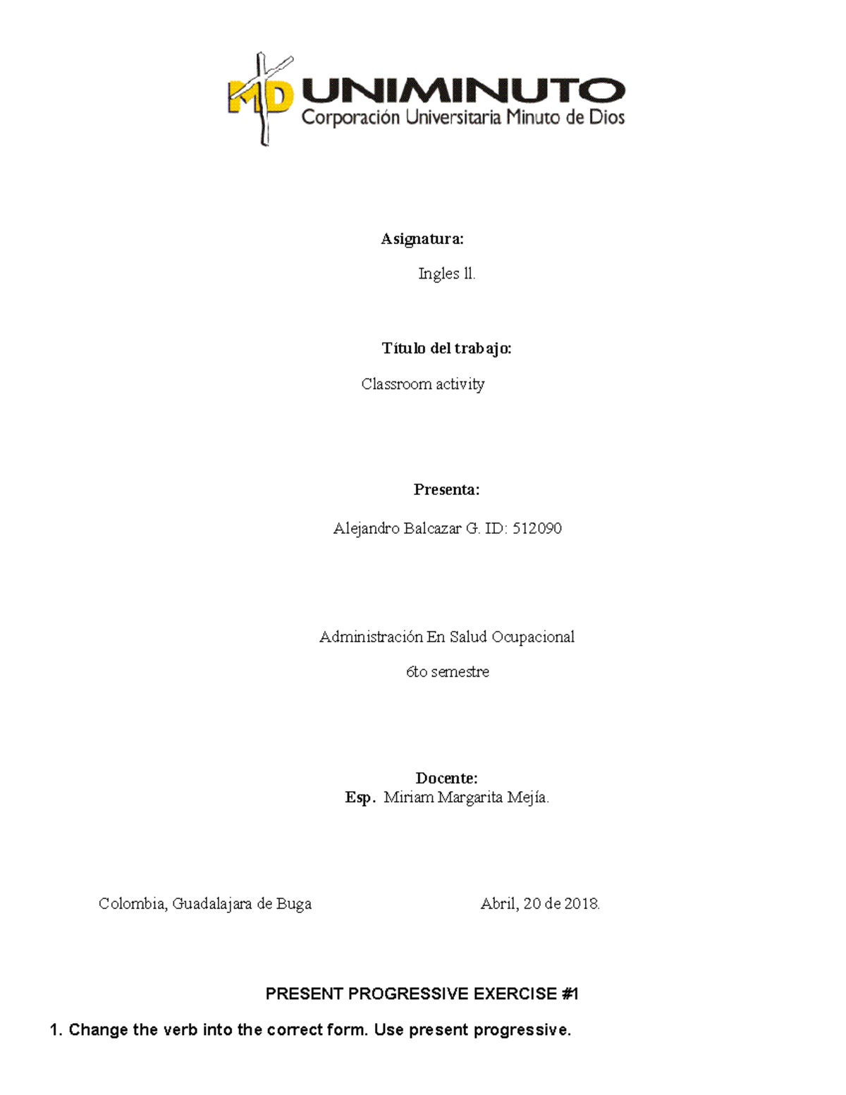 Classroom Exercise # 1 - ejercicios desarrollados del los planteados en ...