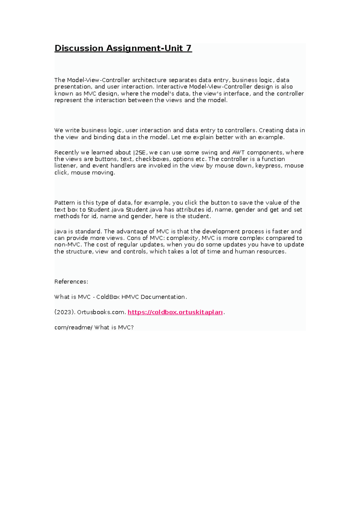 CS 1103 Discussion Forum UNIT 7 - Discussion Assignment-Unit 7 The Model-View-Controller - Studocu