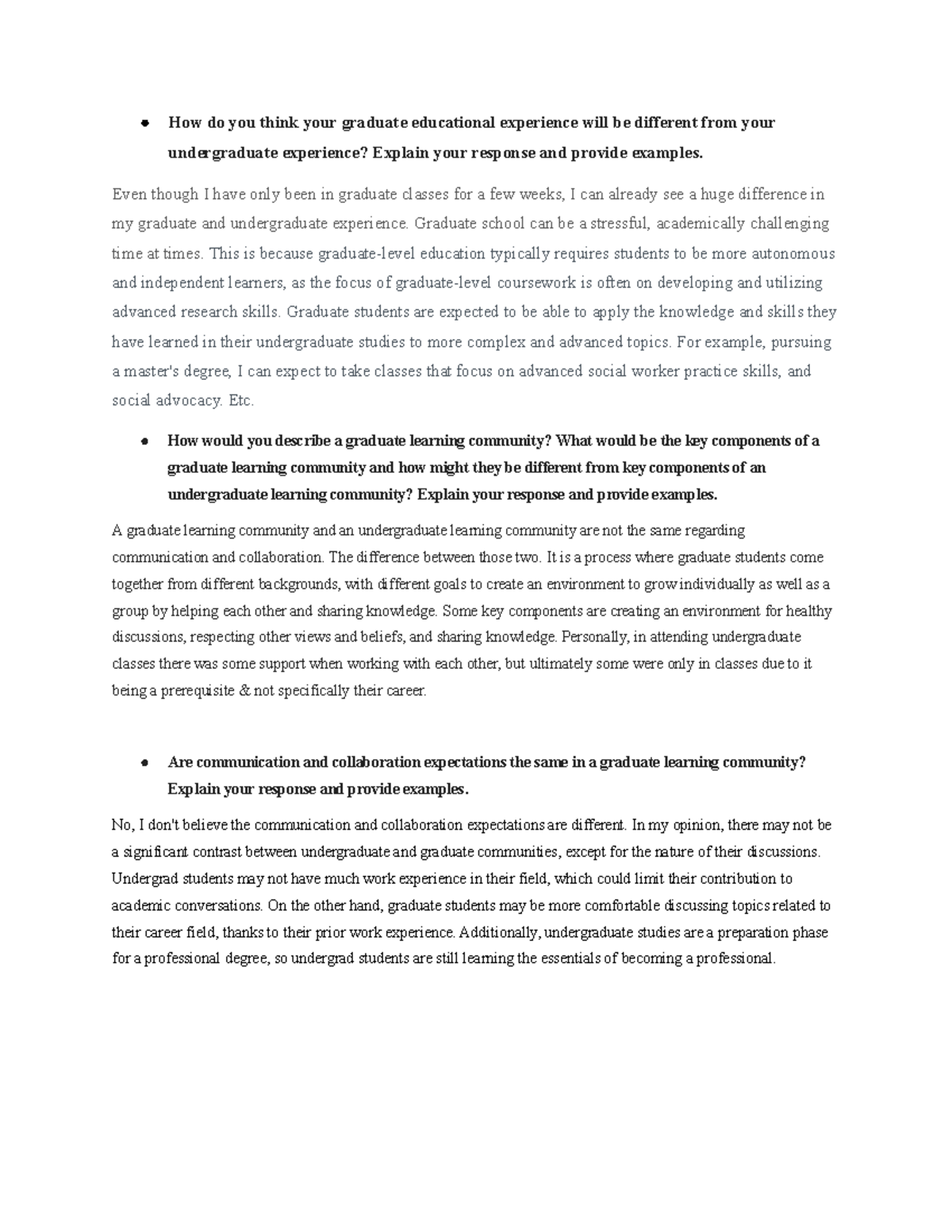 Being a graduate student - How do you think your graduate educational ...