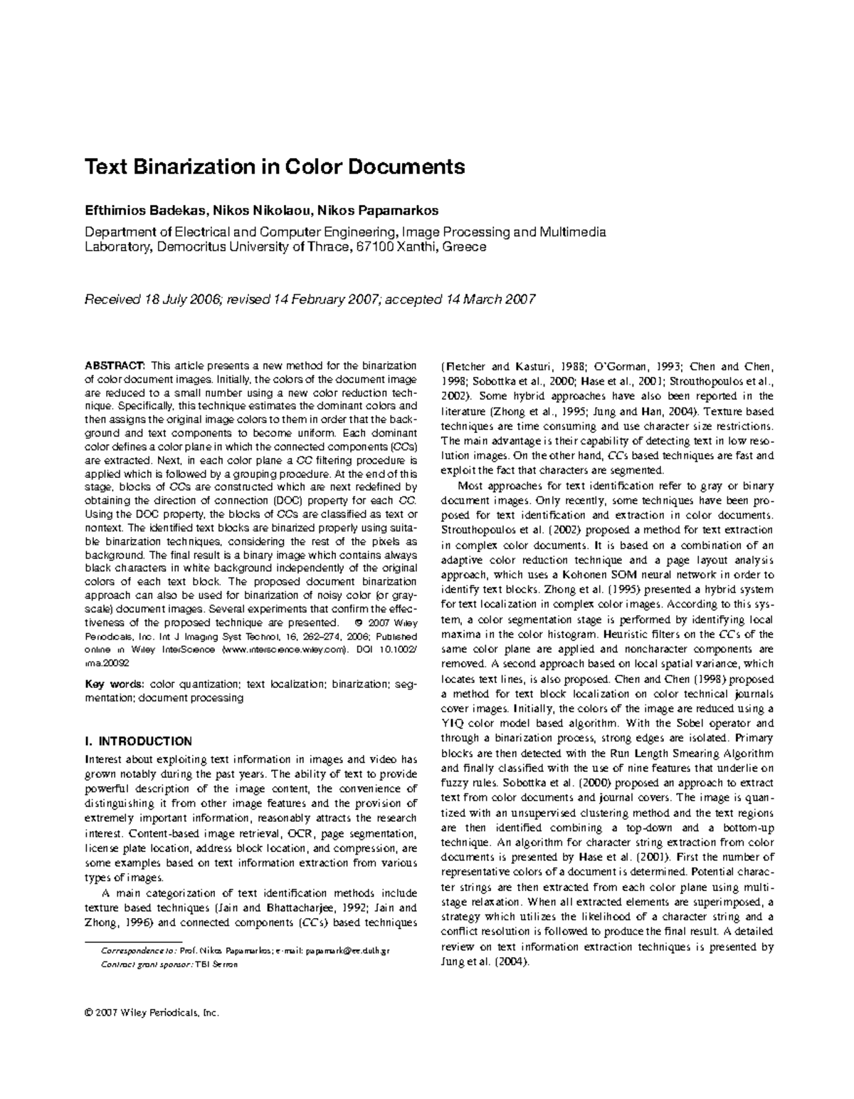 Text Binarization in Color Documents - Text Binarization in Color Documents Efthimios Badekas ...