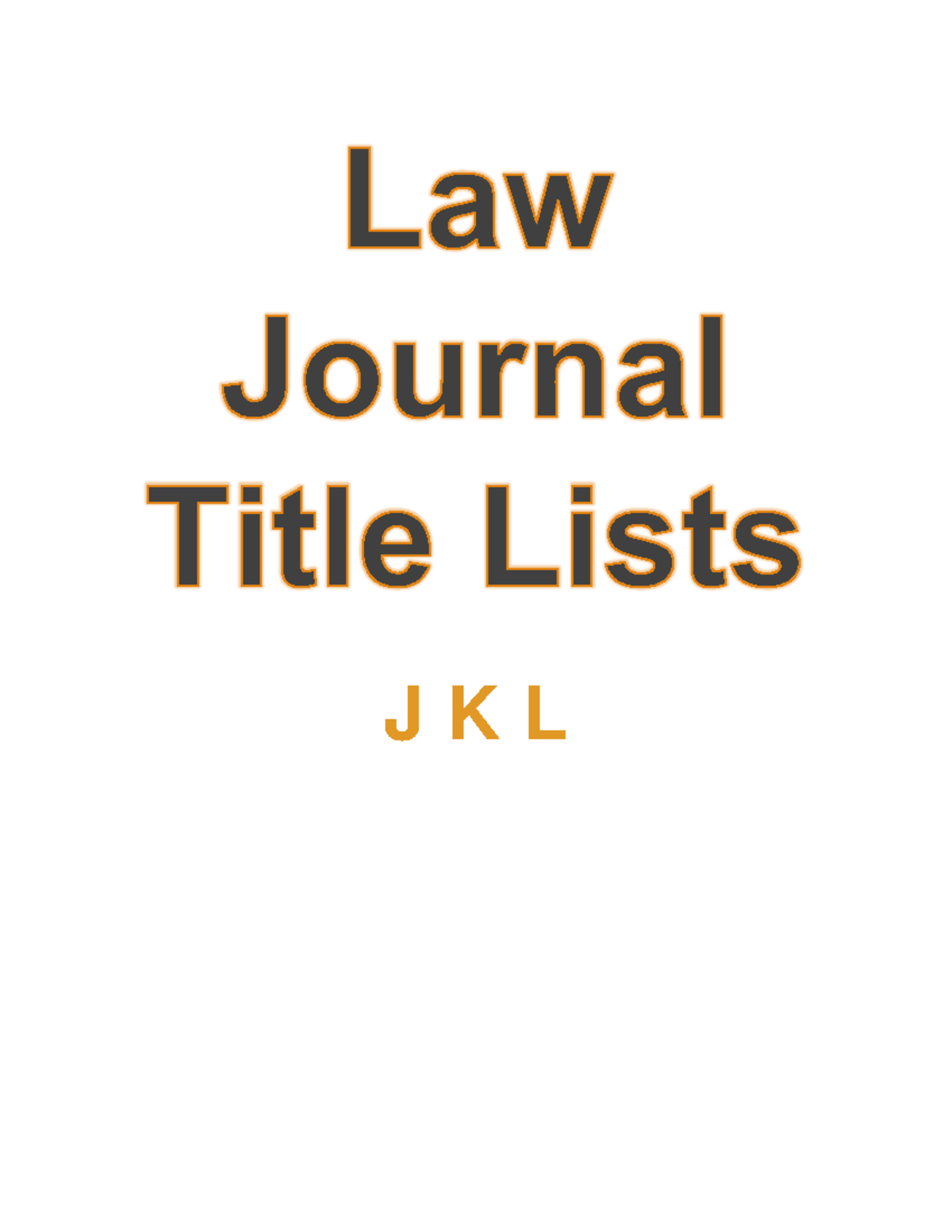 JKL Law Journal Title Lists - J K L Jerusalem Review of Legal Studies ...