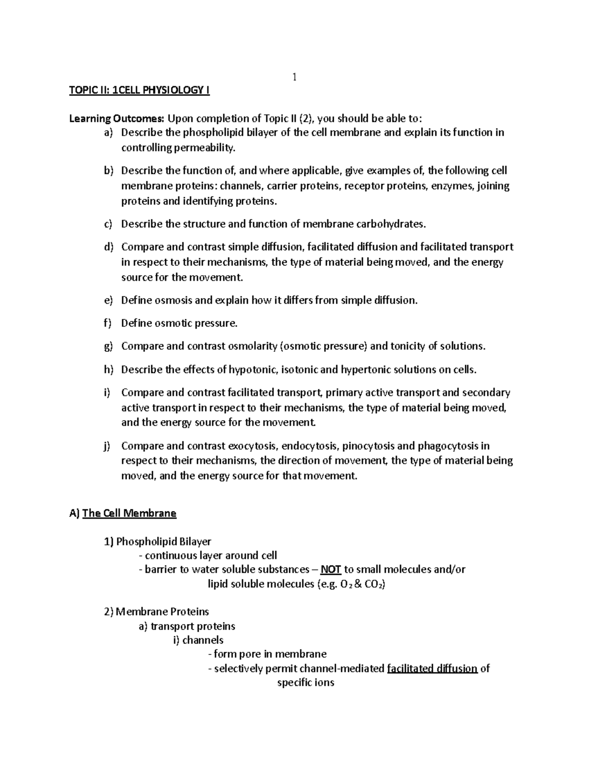 Topic II Cell Physiology I - TOPIC II: 1 CELL PHYSIOLOGY I Learning ...