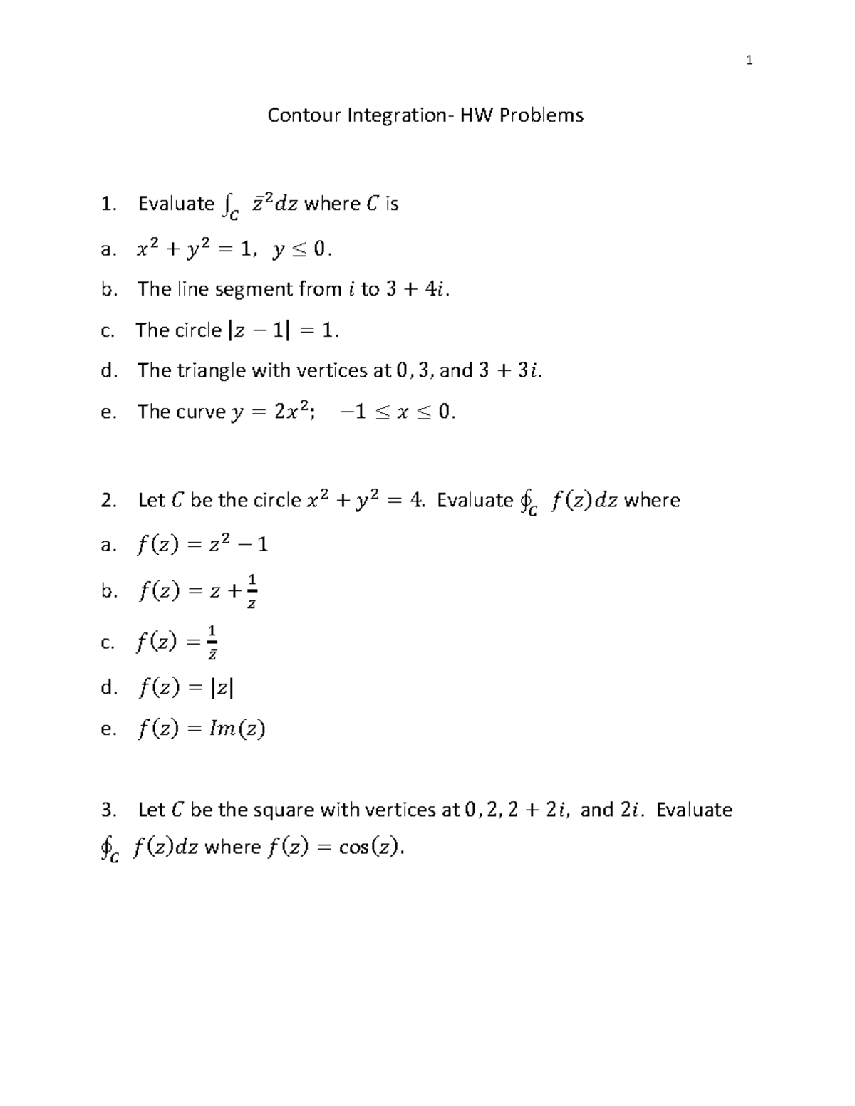 Contour hw - Complex Analysis - 1 Contour Integration- HW Problems ...