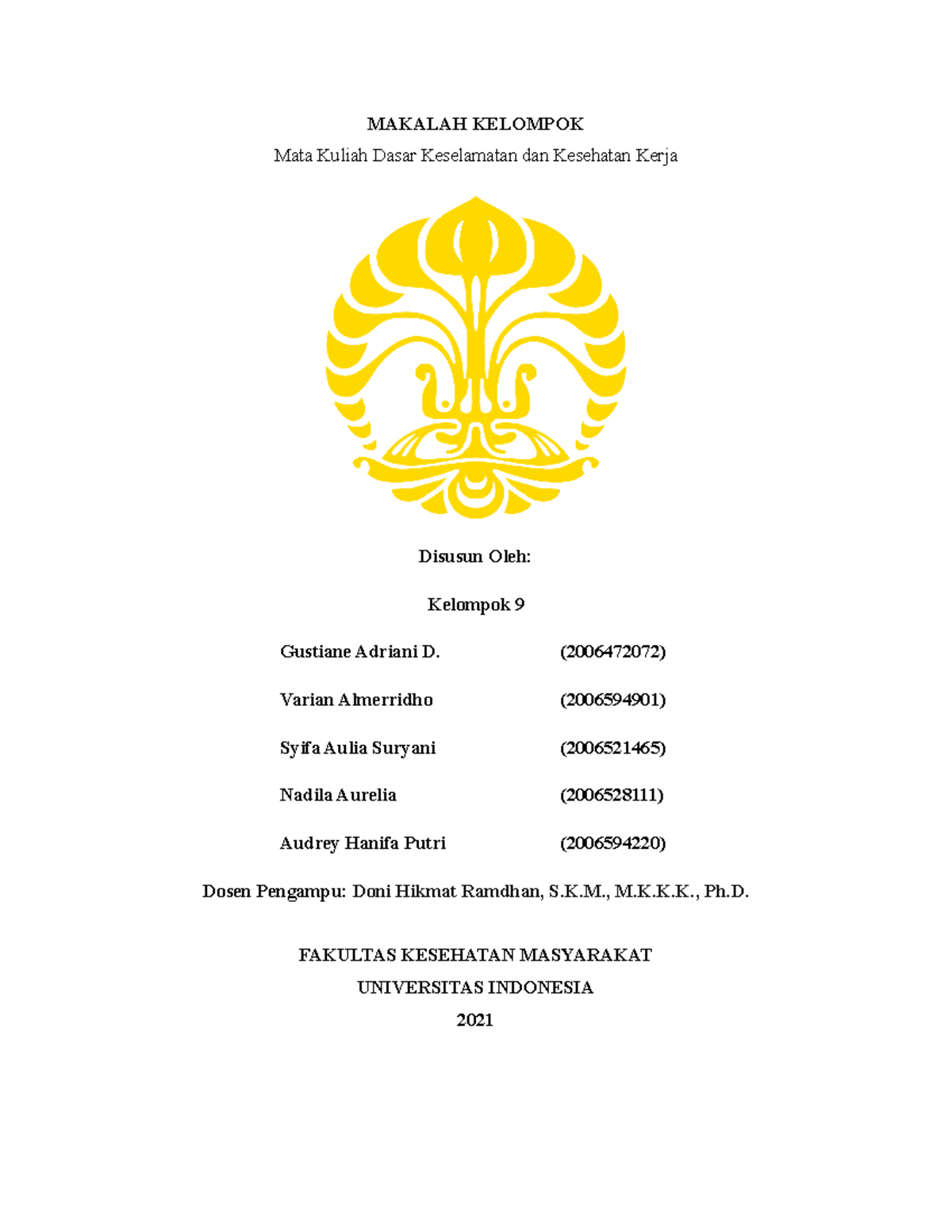 Kelompok 9 Makalah Pengantar K3 - MAKALAH KELOMPOK Mata Kuliah Dasar ...