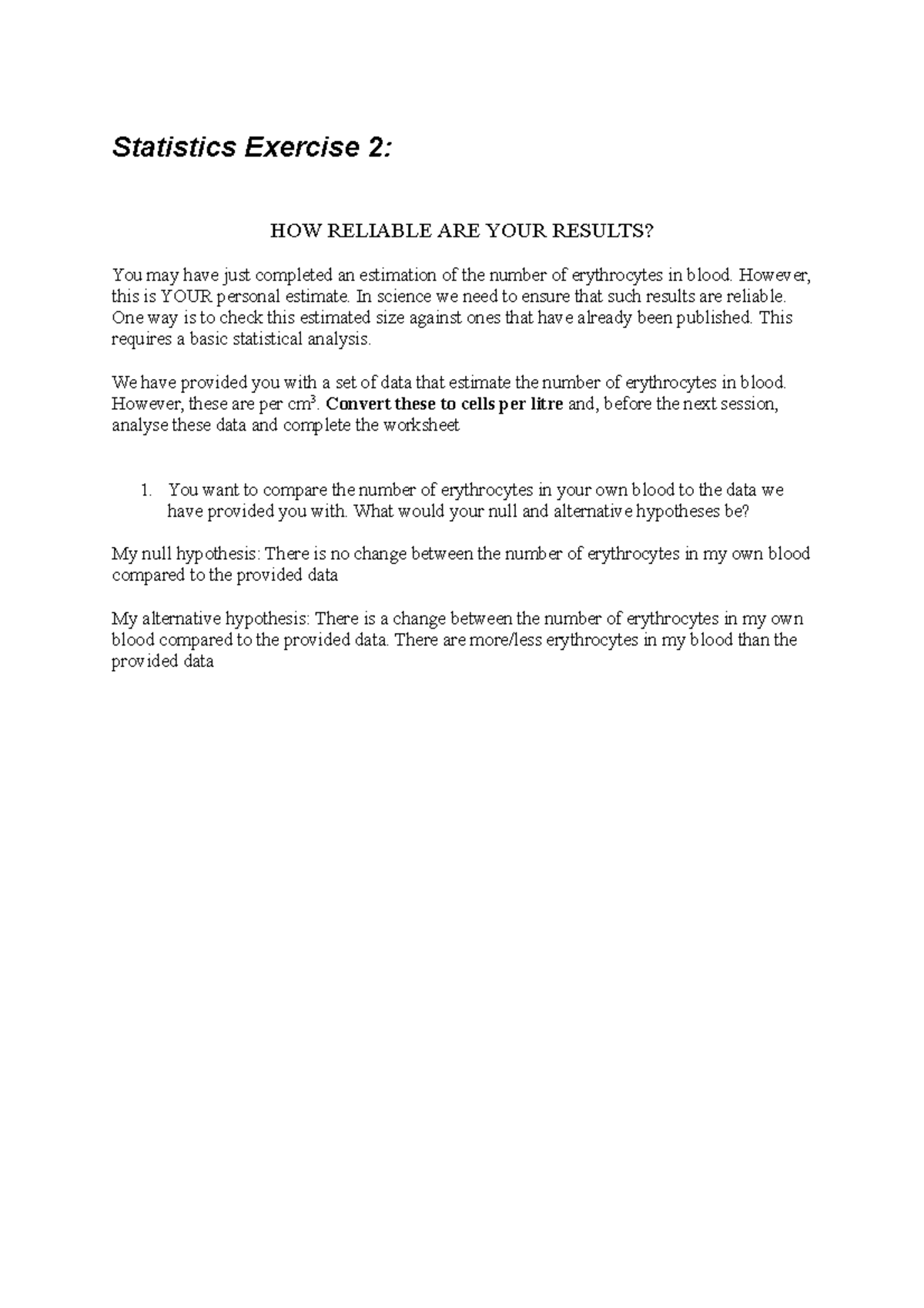 Statistics exercises - However, this is YOUR personal estimate. In ...