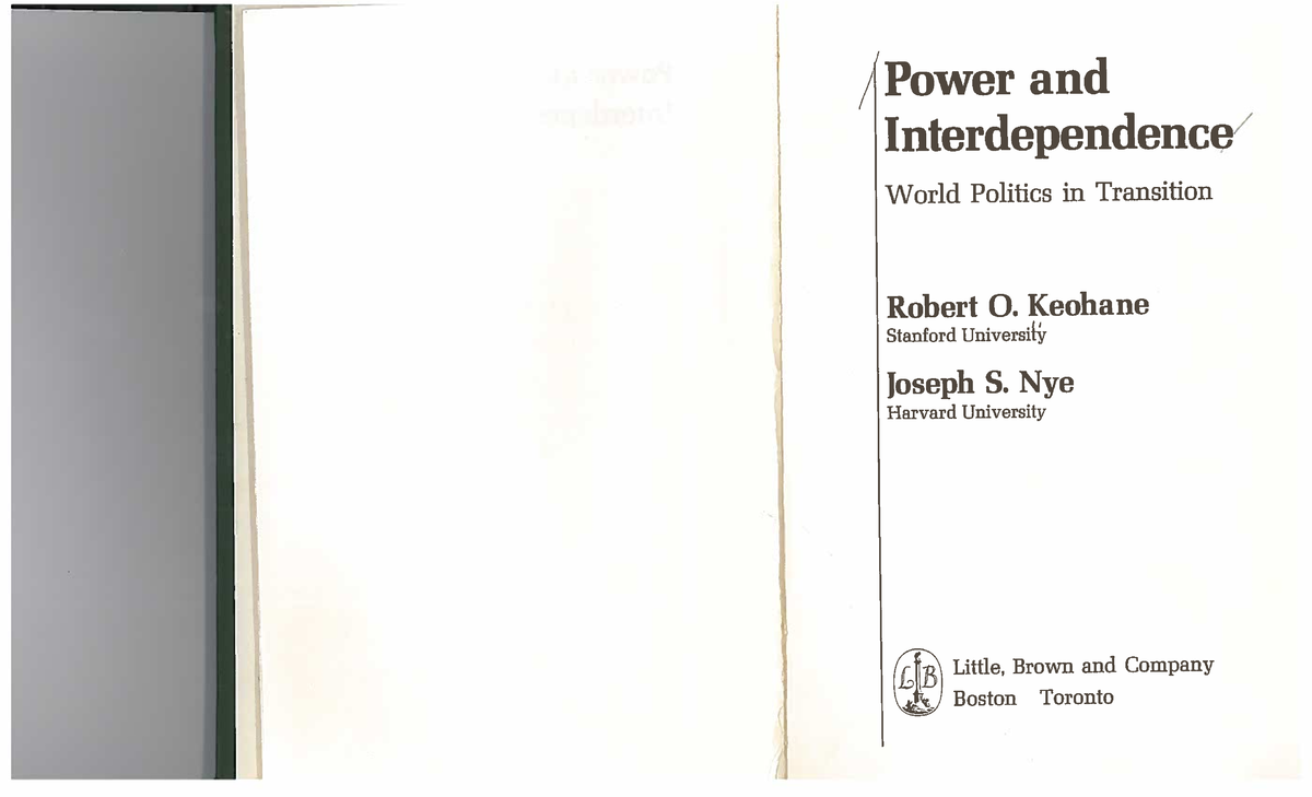 Keohane and Nye, Power and Interdependence, 1977 - Power and ...